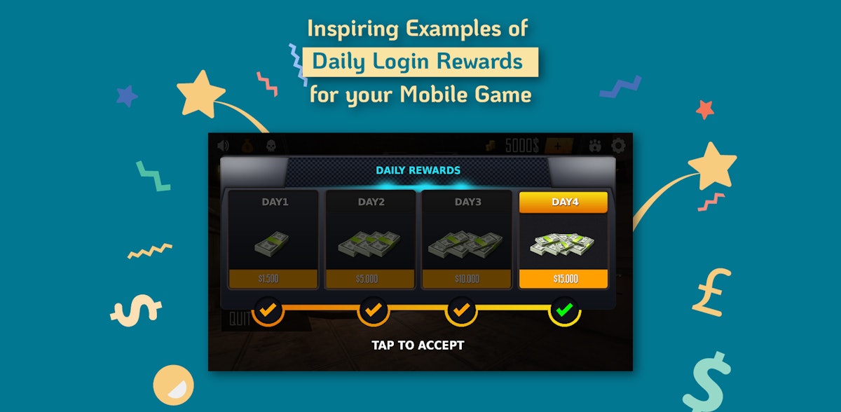 Inspiring Examples of Daily Login Rewards for your Mobile Game