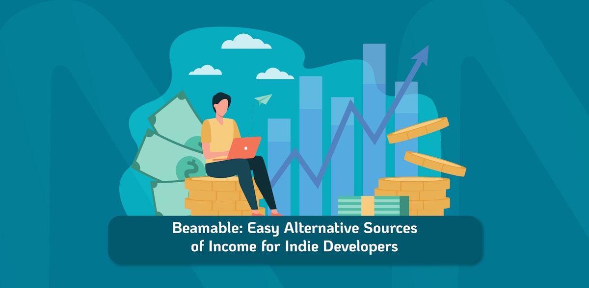 Easy Alternative Sources of Income for Indie Developers