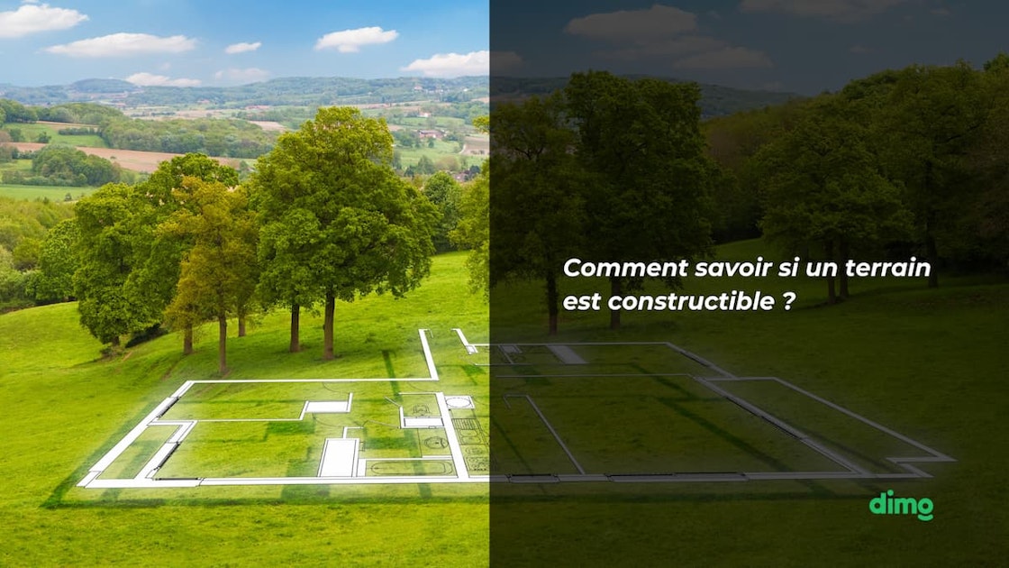 Comment savoir si un terrain est constructible