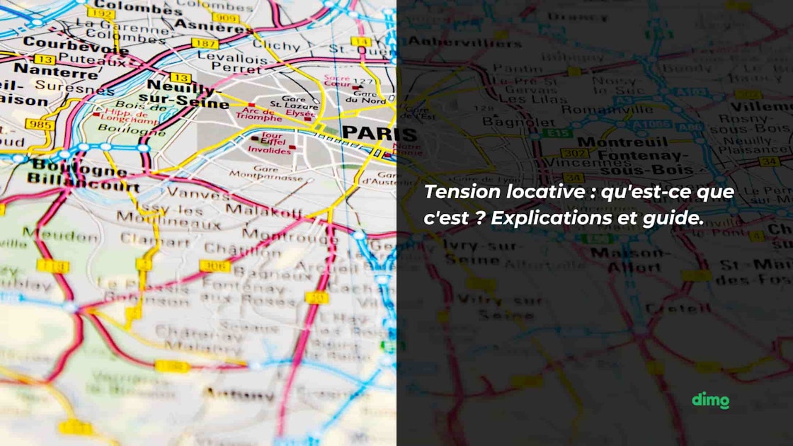 Tension locative : qu'est-ce que c'est ? Explications et guide.