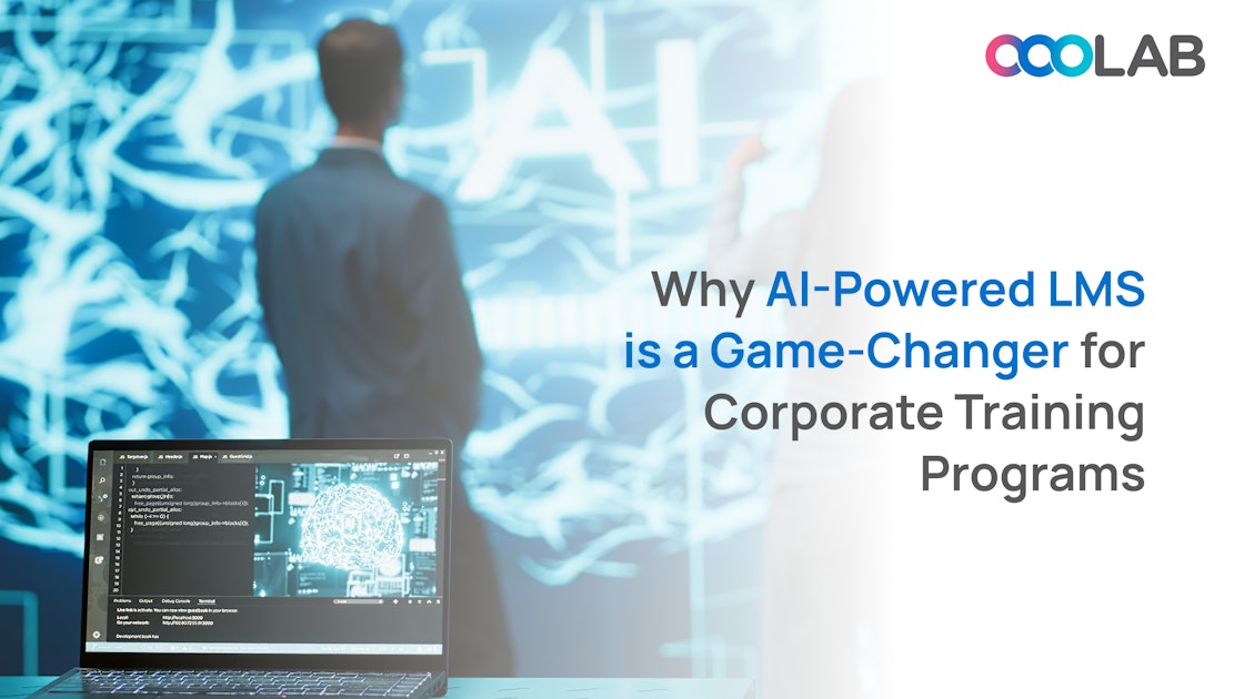 Why AI-Powered LMS is a Game-Changer for Corporate Training Programs