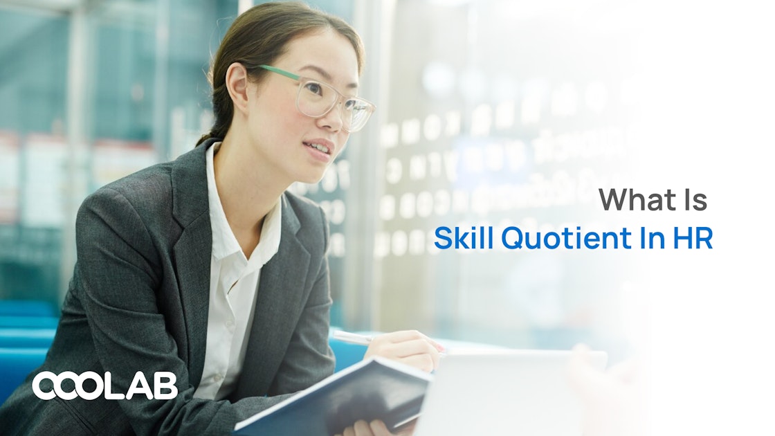 What Is Skill Quotient In HR