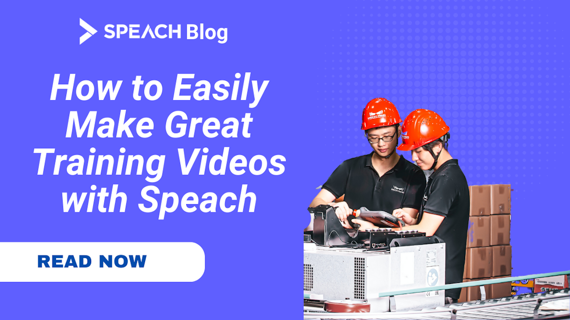 How to Easily Make Great Training Videos with Speach
