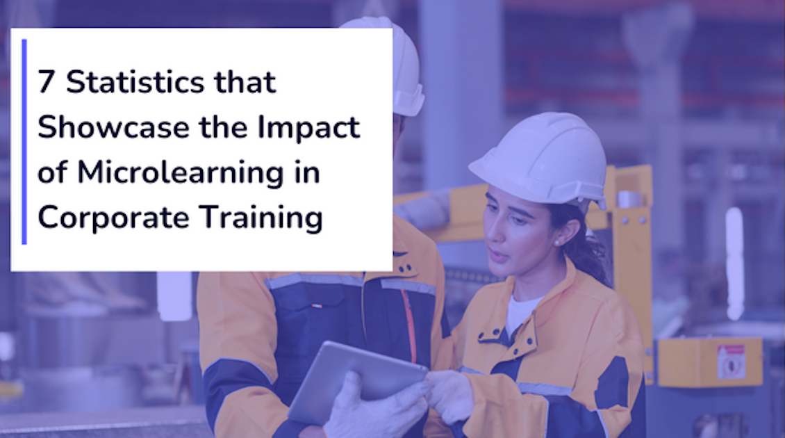 Seven Statistics that Showcase the Impact of Microlearning in Corporate ...