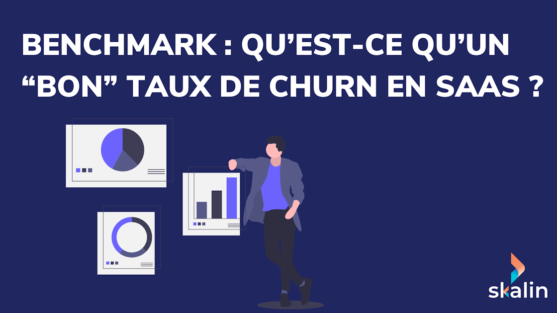 Benchmark : qu’est-ce qu’un “bon” taux de Churn en SaaS B2B