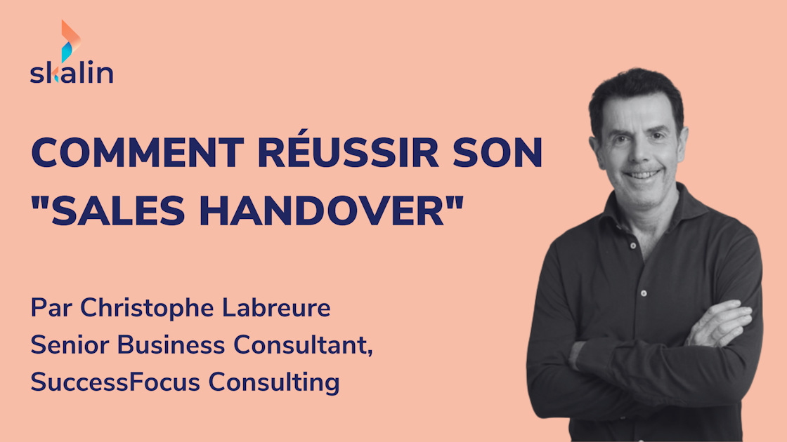 Comment réussir son "Sales Handover"