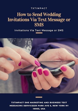 How To Send Wedding Invitations Via Text Message Or SMS